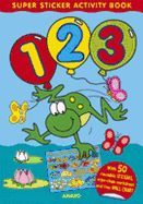 SUPER STICKER ACTIVITY BOOK - 123: WITH 50 REUSABLE STICKERS, WIPE ...