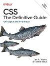 CSS: THE DEFINITIVE GUIDE: WEB LAYOUT AND PRESENTATION - ERIC A. MEYER ...