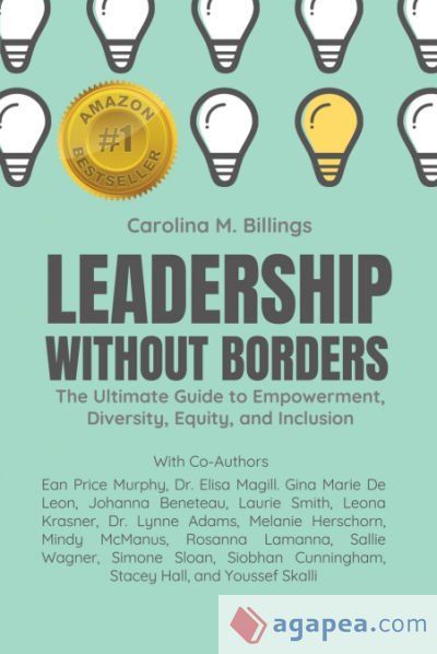 LEADERSHIP WITHOUT BORDERS: THE ULTIMATE GUIDE TO EMPOWERMENT ...