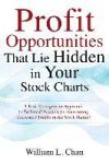 PROFIT OPPORTUNITIES THAT LIE HIDDEN IN YOUR STOCK CHARTS: A RISK ...