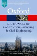 A DICTIONARY OF CONSTRUCTION, SURVEYING, AND CIVIL ENGINEERING - CHRISTOPHER GORSE - 9780198832485