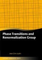 PHASE TRANSITIONS AND RENORMALIZATION GROUP - JEAN ZINN-JUSTIN - 9780199665167