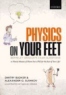 PHYSICS ON YOUR FEET: BERKELEY GRADUATE EXAM QUESTIONS OR NINETY ...