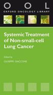 SYSTEMIC TREATMENT OF NON-SMALL CELL LUNG CANCER - GIUSEPPE GIACCONE ...
