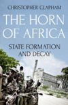 THE HORN OF AFRICA: STATE FORMATION AND DECAY - CHRISTOPHER CLAPHAM ...