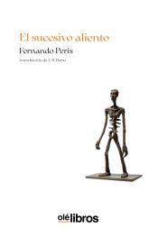 EL SUCESIVO ALIENTO - FERNANDO PERIS BONET - 9788410053373
