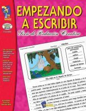 EMPEZANDO A ESCRIBIR SEIRE DE REDACCION CREATIVA SPANISH STORY STARTERS ...