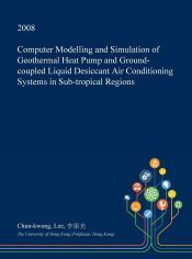 COMPUTER MODELLING AND SIMULATION OF GEOTHERMAL HEAT PUMP AND GROUND ...