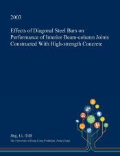 EFFECTS OF DIAGONAL STEEL BARS ON PERFORMANCE OF INTERIOR BEAM-COLUMN ...