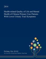 HEALTH-RELATED QUALITY OF LIFE AND MENTAL HEALTH OF CHINESE PRIMARY ...