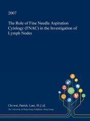 THE ROLE OF FINE NEEDLE ASPIRATION CYTOLOGY (FNAC) IN THE INVESTIGATION ...