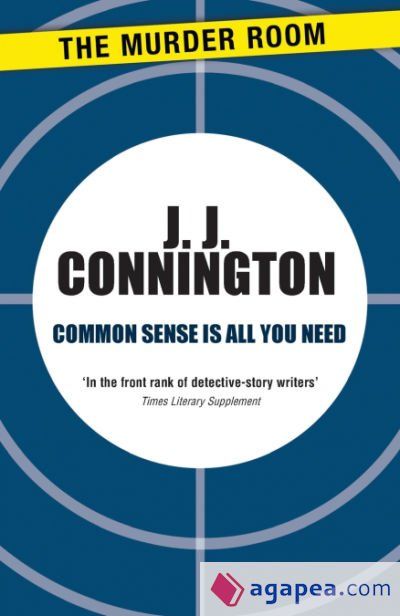 COMMON SENSE IS ALL YOU NEED - J. J. CONNINGTON - 9781471906251