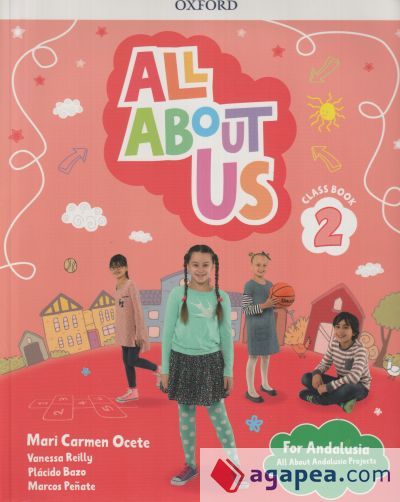 ALL ABOUT US 2. CLASS BOOK PACK. ANDALUSIAN EDITION - MARIA CARMEN OCETE - 9780194116121 ...
