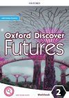 OXFORD DISCOVER FUTURES 2. WORKBOOK + ONLINE PRACTICE - S.A. OXFORD ...
