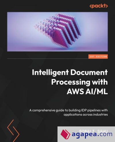 INTELLIGENT DOCUMENT PROCESSING WITH AWS AI/ML: A COMPREHENSIVE GUIDE TO BUILDING IDP PIPELINES ...
