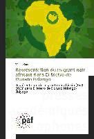 REPRESENTATION DU MIGRANT NOIR AFRICAIN DANS EL METRO DE DONATO NDONGO - TENON KONE - 9783841621078