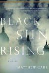 BLACK SUN RISING - MATHEW CARR - 9781643134246