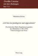 -ICH BIN EIN PREDIGERIN UND APPOSTLORIN-: DIE DEUTSCHEN MARIA MAGDALENA ...