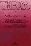 KIRCHLICHE VOLKSBILDUNG UND BUERGERLICHE GESELLSCHAFT: STUDIEN ZU ...