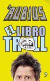 EL LIBRO TROLL - RUBEN DOBLAS (EL RUBIUS) - 9786070723032