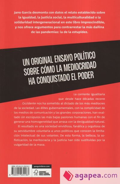EL TRIUNFO DE LA ESTUPIDEZ: POR QUE LA IGNORANCIA ES MAS PELIGROSA QUE LA MALDAD - JANO GARCIA ...