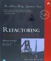 IMPROVING THE DESIGN OF EXISTING CODE (2E) - MARTIN FOWLER - 9780134757599