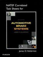 NATEF CORRELATED JOB SHEETS FOR AUTOMOTIVE BRAKE SYSTEMS - JAMES D ...
