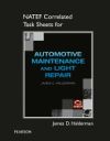 STUDENT NATEF TASK SHEETS FOR AUTOMOTIVE MAINTENANCE AND LIGHT REPAIR ...