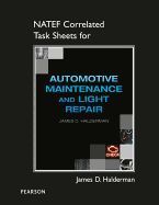 STUDENT NATEF TASK SHEETS FOR AUTOMOTIVE MAINTENANCE AND LIGHT REPAIR ...