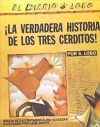 LA VERDADERA HISTORIA DE LOS TRES CERDITOS - JON SCIESZKA - 9780140557589