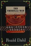 THE UMBRELLA MAN AND OTHER STORIES - ROALD DAHL - 9780142400876