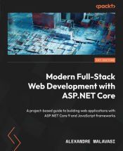 ASP.NET CORE 9 FULL-STACK DEVELOPMENT PROJECTS - ALEXANDRE MALAVASI - 9781789132786