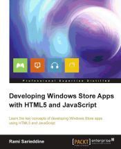 DEVELOPING WINDOWS STORE APPS WITH HTML5 AND JAVASCRIPT - RAMI ...