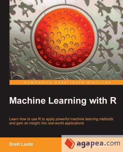 MACHINE LEARNING WITH R - BRETT LANTZ - 9781782162148