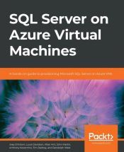 SQL SERVER ON AZURE VIRTUAL MACHINES - ALLAN HIRT,LOUIS DAVIDSON,RANDOLPH WEST - 9781800204591