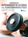 PRINCIPIOS DEL ENTRENAMIENTO DE LA FUERZA Y DEL ACONDICIONAMIENTO ...