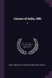 CENSUS OF INDIA, 1981 - KE INDIADIRECTOR OF CENSUS OPERATIONS KE INDIA ...