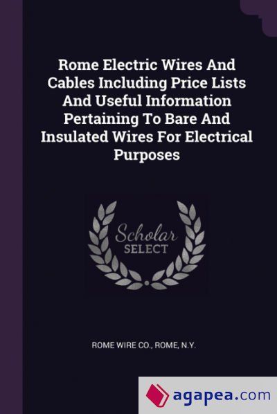 ROME ELECTRIC WIRES AND CABLES INCLUDING PRICE LISTS AND USEFUL ...