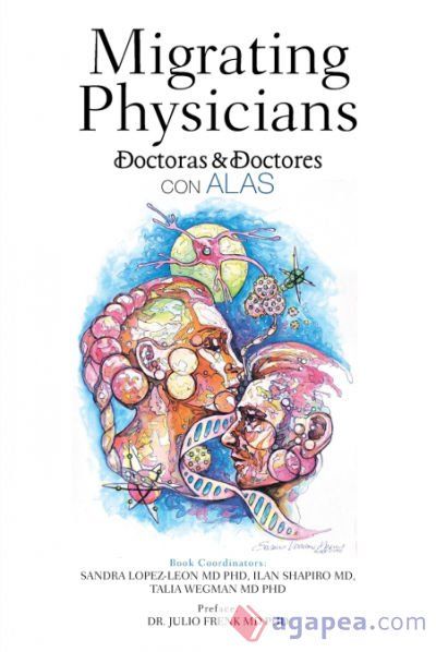 MIGRATING PHYSICIANS DOCTORAS & DOCTORES CON ALAS - ILAN SHAPIRO MD ...