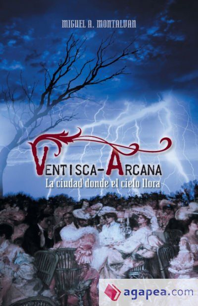 VENTISCA-ARCANA - MIGUEL AMONTALVAN - 9781463388683
