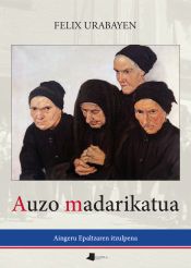 AUZO MADARIKATUA - FELIX URABAYEN - 9788491724360