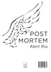 EX NIHILO POST MORTEM - ABRIL RIU - 9788412844733