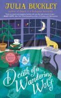 DEATH OF A WANDERING WOLF - JULIA BUCKLEY - 9781984804846