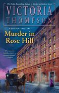 MURDER IN ROSE HILL - VICTORIA THOMPSON - 9780593639795