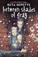BETWEEN SHADES OF GRAY: THE GRAPHIC NOVEL - RUTA SEPETYS - 9780593204160