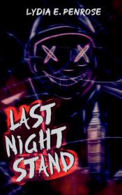 LAST NIGHT STAND - LYDIA E. PENROSE - 9788269429701