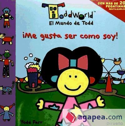 ME GUSTA SER COMO SOY - TODD PARR - 9788492691395