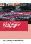 UNDERSTANDING SOCIAL WELFARE MOVEMENTS - JASON ANNETTS ALEX LAW ...