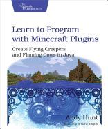 LEARN TO PROGRAM WITH MINECRAFT PLUGINS: CREATE FLYING CREEPERS AND ...