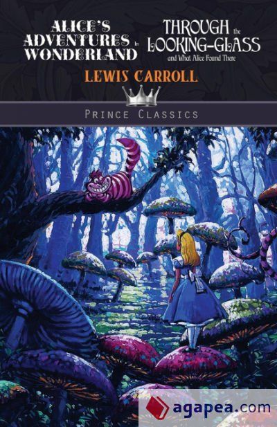 ALICEA S ADVENTURES IN WONDERLAND & THROUGH THE LOOKING GLASS AND WHAT ALICE FOUND THERE - LEWIS ...